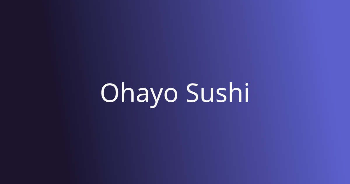 Order Authentic Japanese Online | Ohayo Sushi - Pickup or Delivery ...
